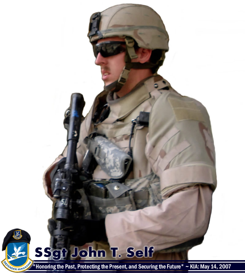 Remembering SSgt John Thomas Self - 14-MAY-2007 (Iraq) - Defender Magazine